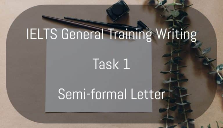 IELTS General Training Writing Task 1: Semi-formal Letters | ESL Fluency