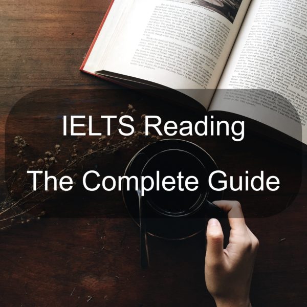 The Complete Guide to the IELTS Reading Test | ESL Fluency