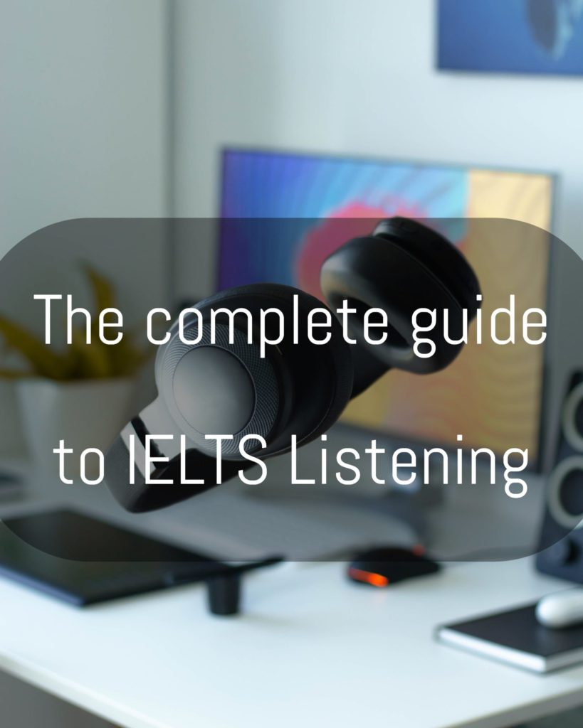 The complete guide to the IELTS Listening Module | ESL Fluency