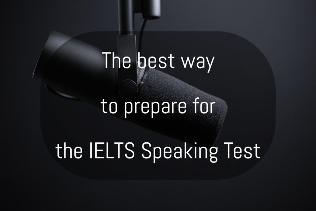 The best way to prepare for the IELTS Speaking Test | ESL Fluency