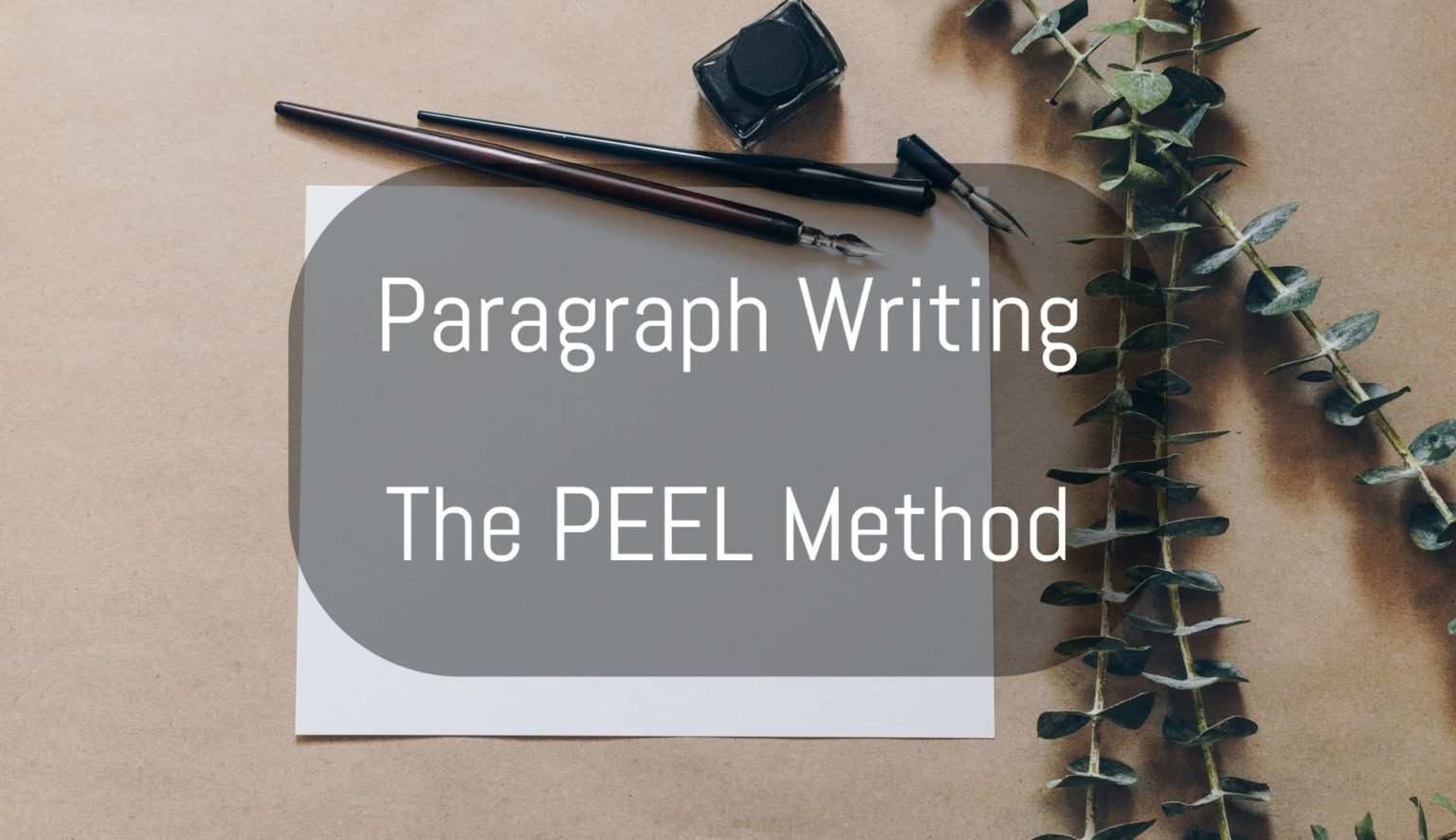 Paragraph Structure The PEEL Method ESL FLUENCY Paragraph Structure The PEEL Method ESL FLUENCY